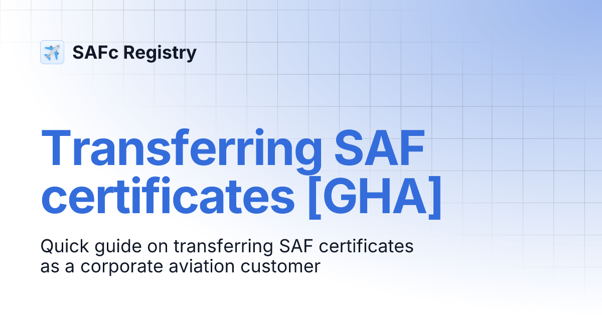 Transferring SAF certificates [GHA] | SAFc Registry