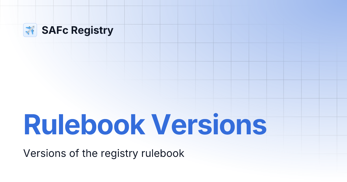 Rulebook Versions | SAFc Registry