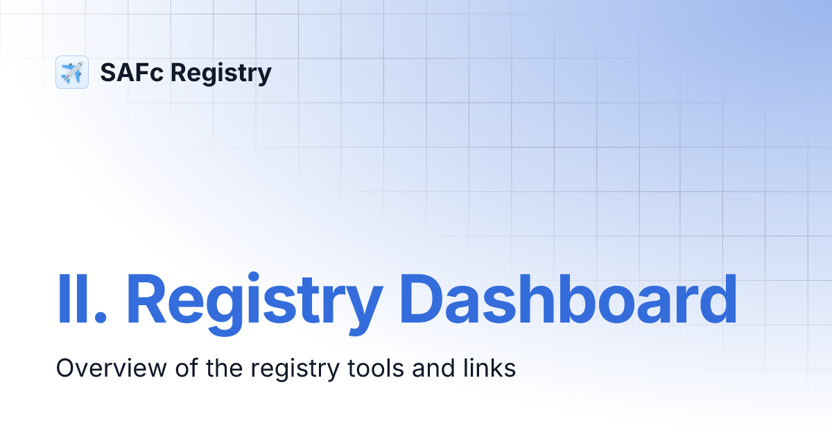 II. Registry Dashboard | SAFc Registry